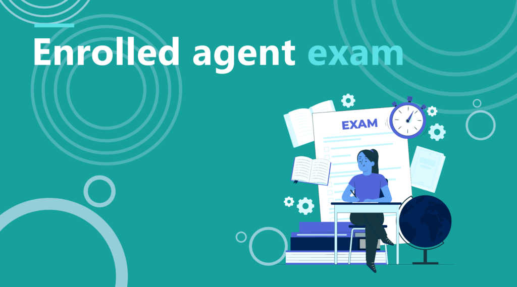 Enrolled Agent Exam Guide: Costs, Difficulty, and Study Tips