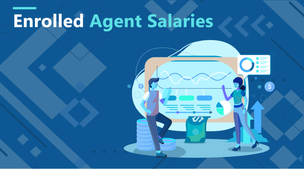 Enrolled Agent Salary Guide: How Much EAs Make