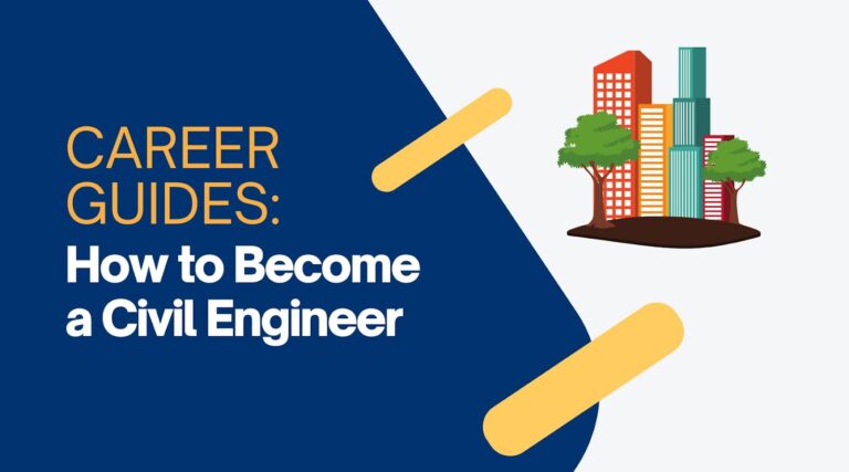 How to Become a Civil Engineer