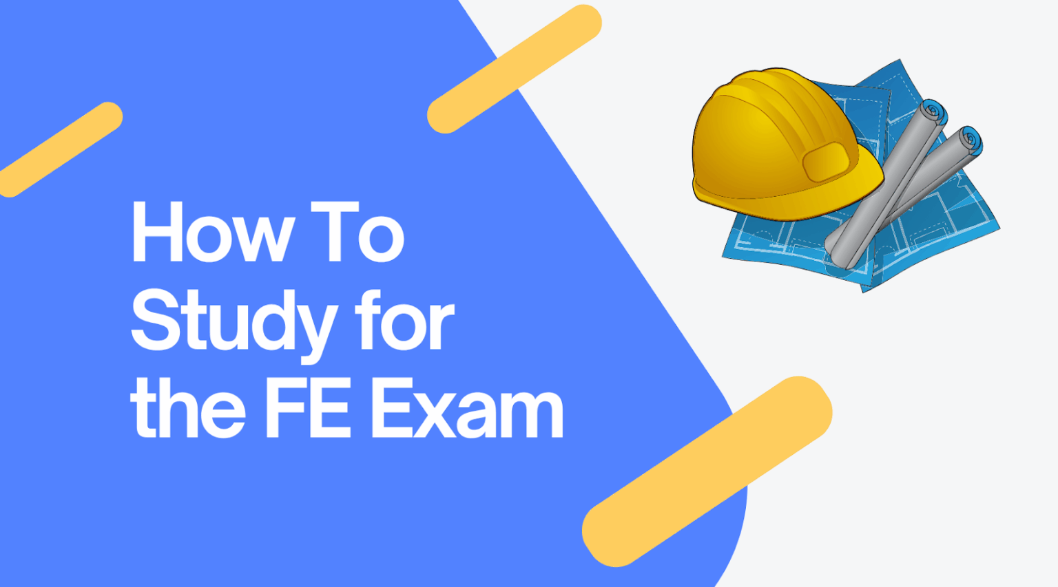 How to Prepare for the FE Exam: Expert Study Tips