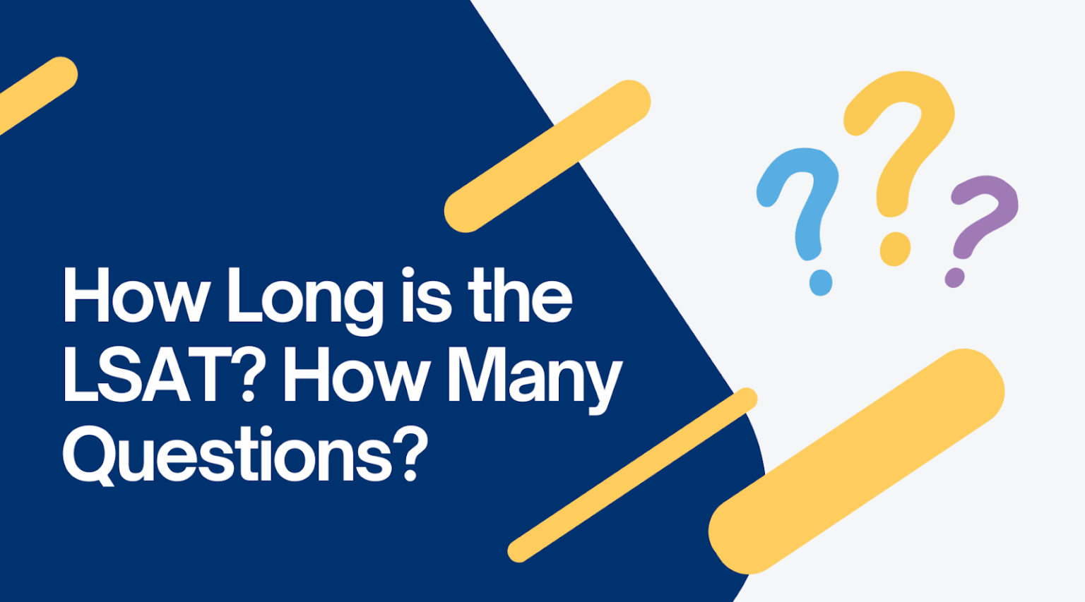 How Long is the LSAT and How Many Questions Are There?