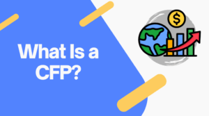 What Is a CFP®? Breaking Down This Career Path