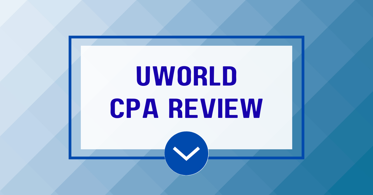 UWorld CPA Review: Are They Worth It?